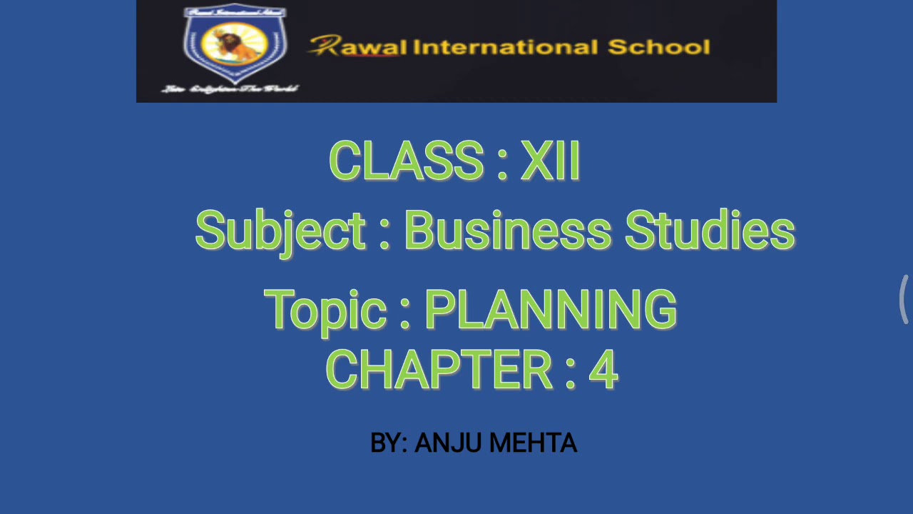 Class- XII, Subject- Business Studies, Planning Process, Part 1, Rawal ...