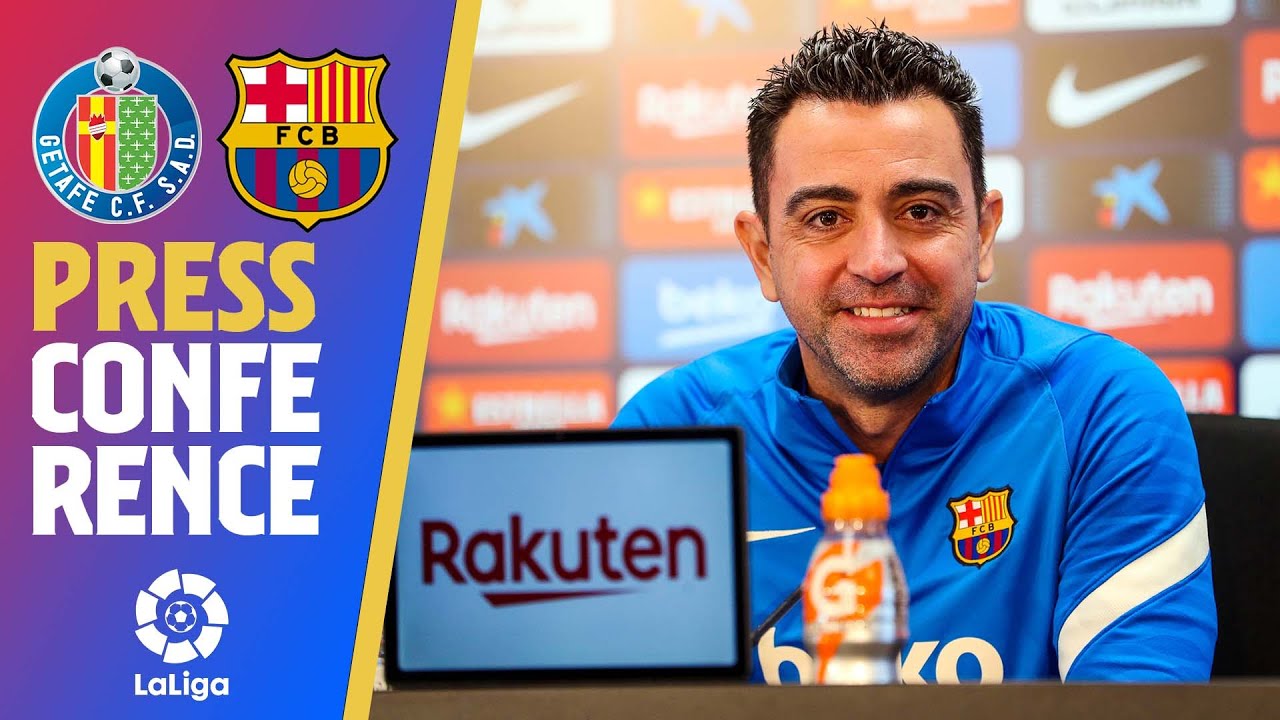 🔴 LIVESTREAM: XAVI PRESS CONFERENCE (GETAFE - BARÇA) - YouTube