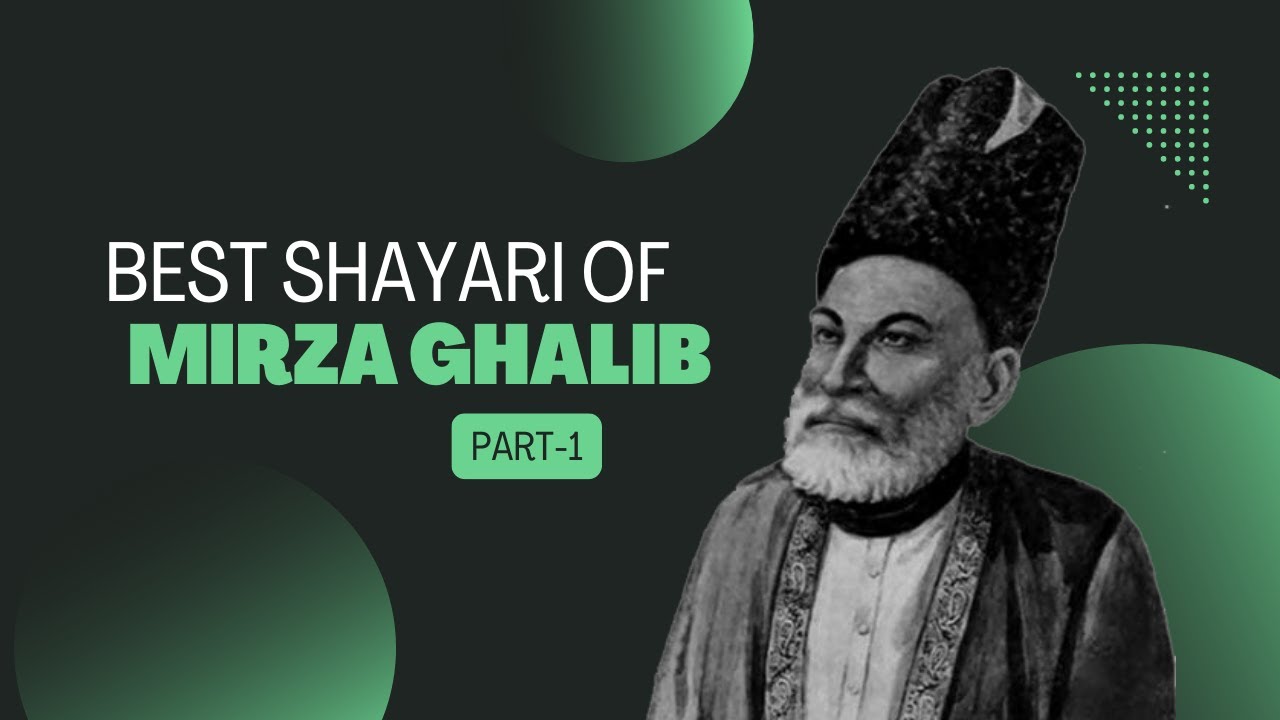 Mirza Ghalib Best Shayari - Top 10 sher of mirza ghalib | Best sher-o ...