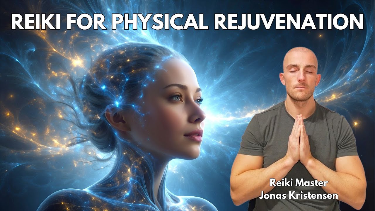Reiki for Physical Rejuvenation | Energy Healing - YouTube