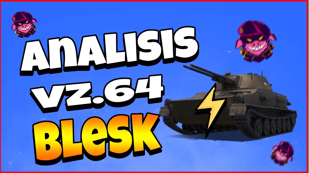 Vz.64 Blesk: El rayo checo que ilumina el campo de batalla World of ...