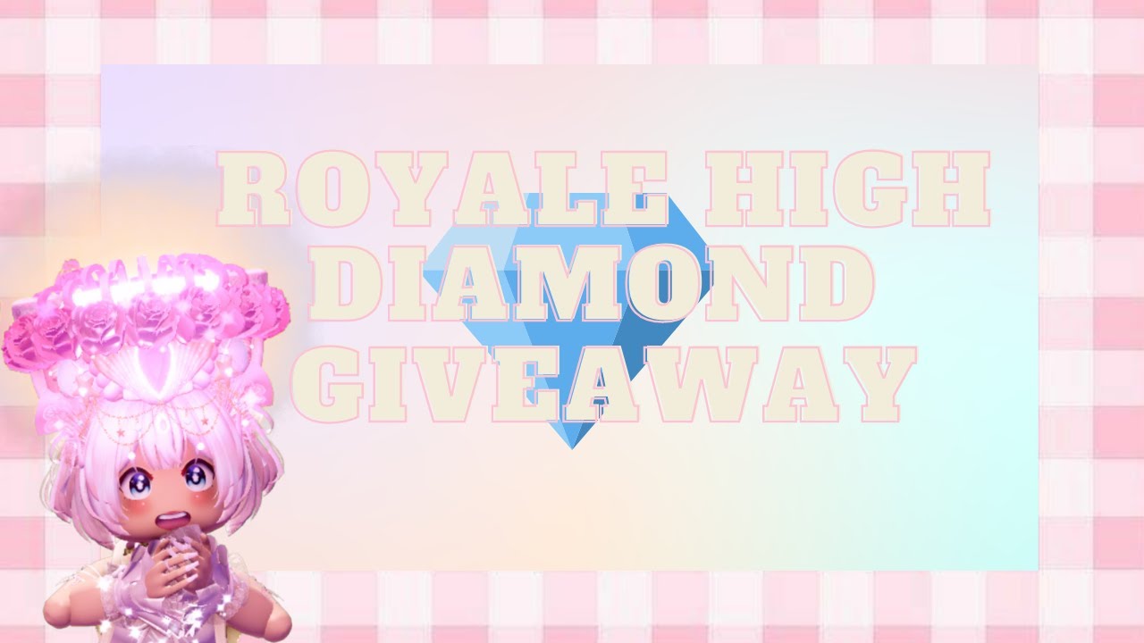 *DIAMOND* GIVEAWAY~ (ROBLOX Royale High) - YouTube