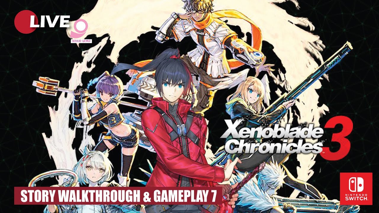 Xenoblade Chronicles 3 / Story Gameplay WalkThrough #7 Nintendo Switch ...