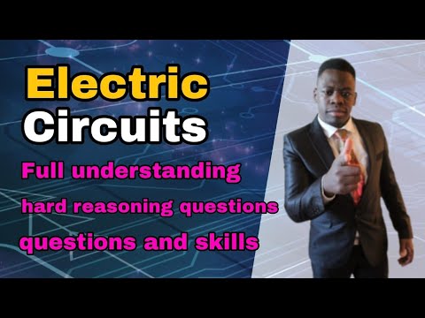 Electric circuits grade 12 full understanding and answering reasoning ...