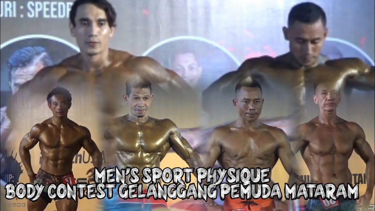 Men's sport physique body contest gelanggang pemuda Mataram - YouTube