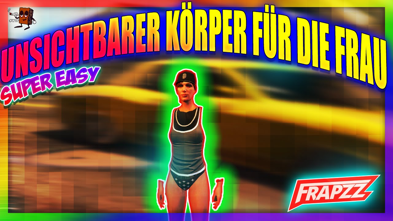 GTA 5 ONLINE | UNSICHTBARE ARME GLITCH FRAU | INVISIBLE ARMS GLITCH ...