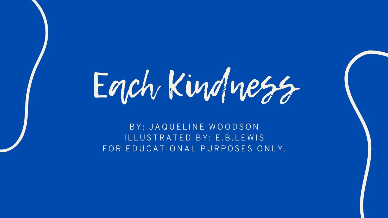 Each Kindness Read Aloud - YouTube