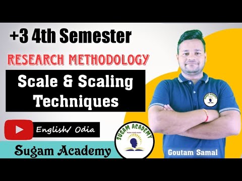 Scale And Scaling Techniques || Research Methodology || Sugam Academy ...