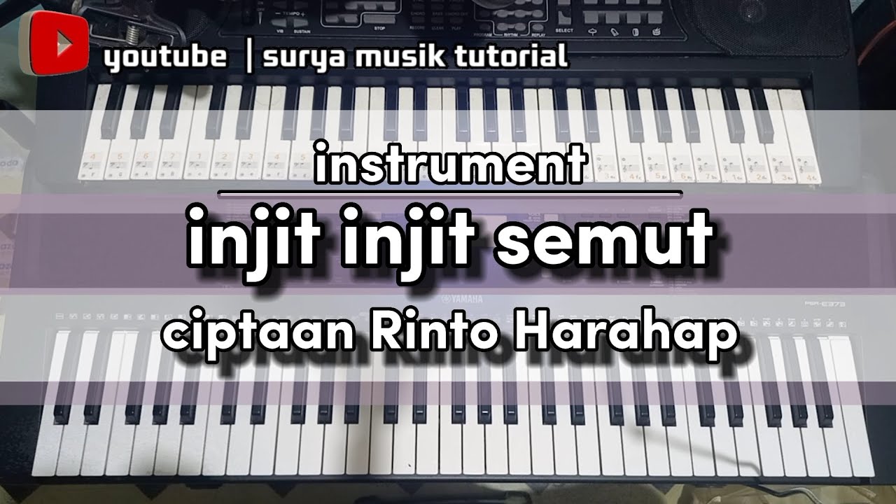 instrument lagu injit injit semut ciptaan Rinto Harahap - YouTube