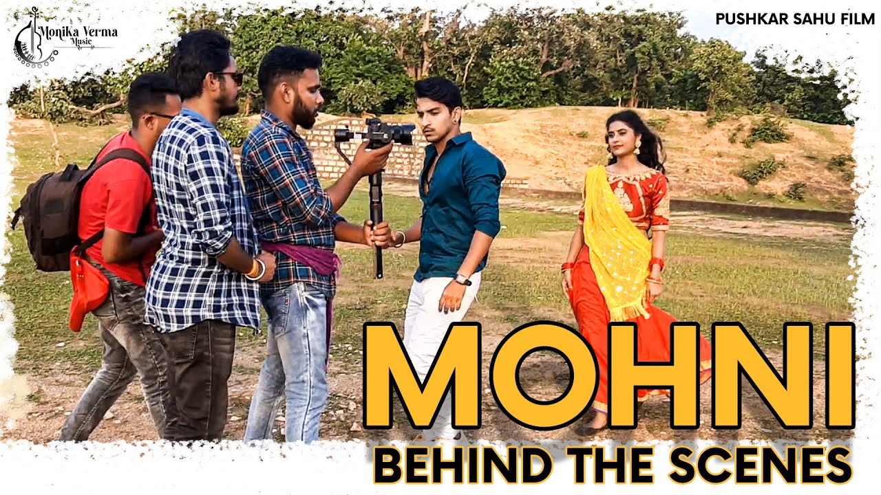 Mohni - Cg Song | Behind The Scenes | Deepak & pooja | Monika & Toshant ...