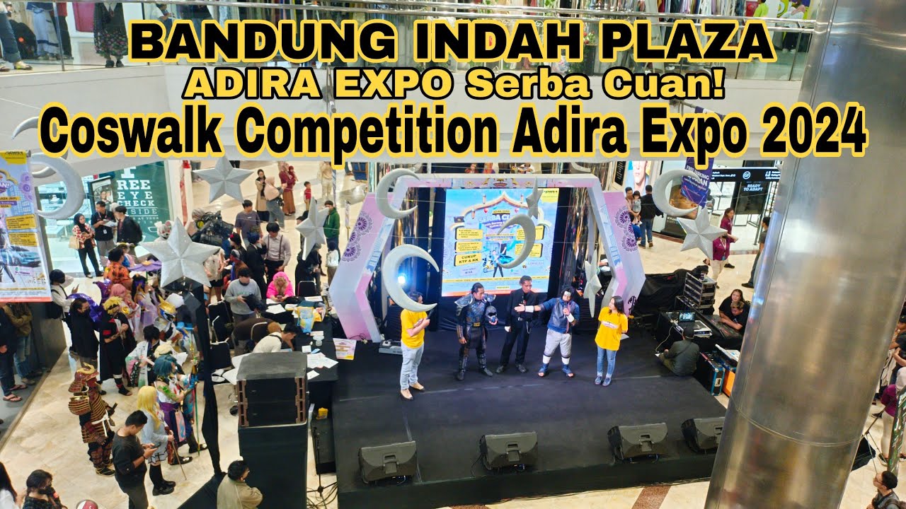 Bandung Indah Plaza | Event ADIRA EXPO Serba Cuan! : Coswalk ...