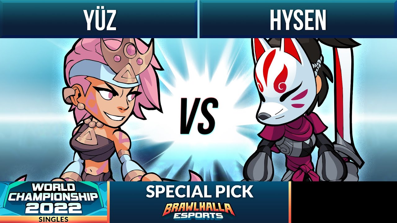 Yüz vs Hysen - Special Pick - Brawlhalla World Championship 2022 - 1v1 ...