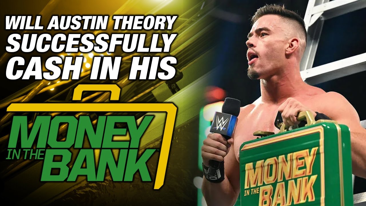Will Austin Theory Successfully Cash In His Money In The Bank - YouTube