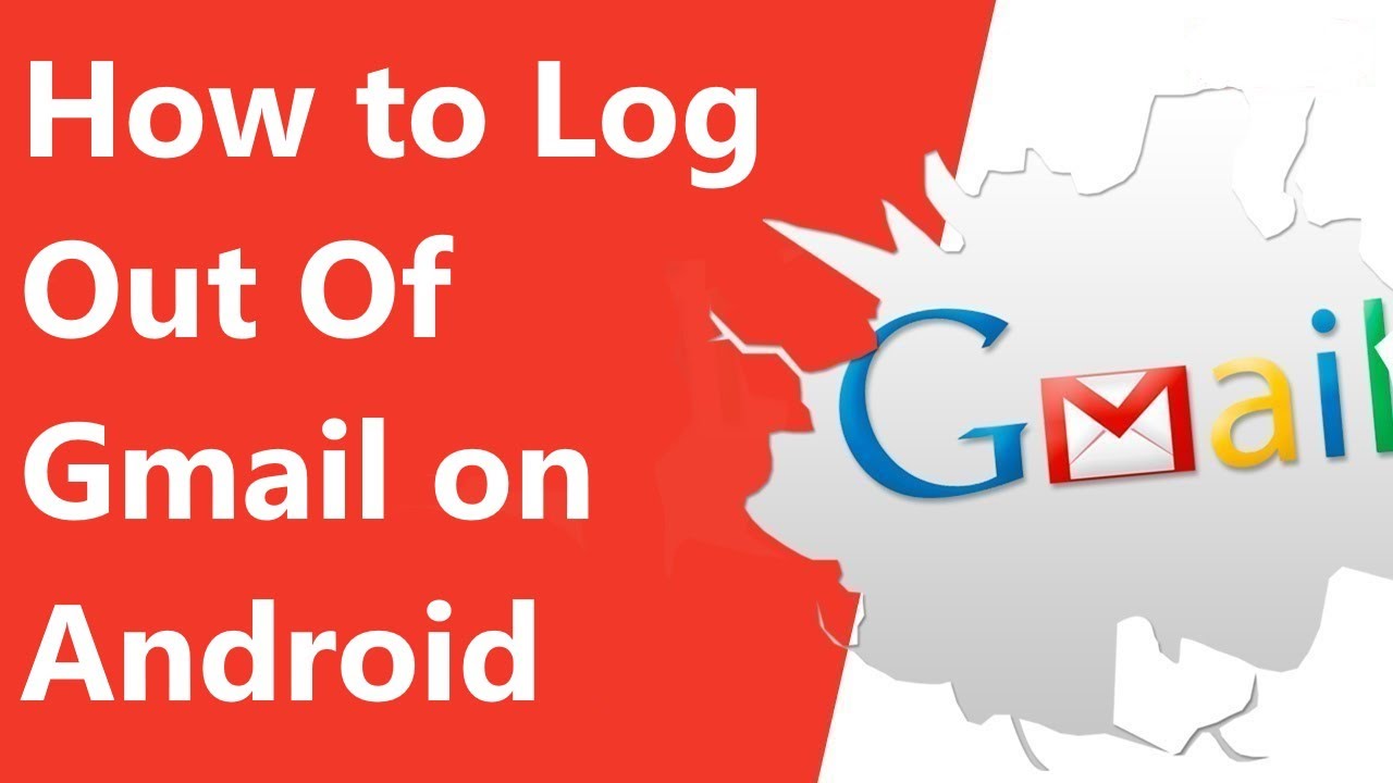 How to Log Out Of Gmail on Android - YouTube