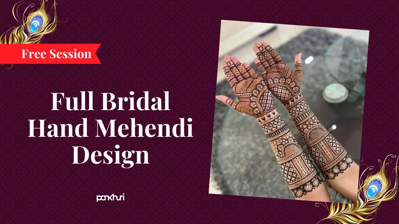 Full Bridal Hand Mehendi Design | Live Session | Ask Pankhuri - YouTube