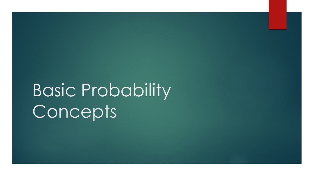 Basic Probability Concepts - YouTube