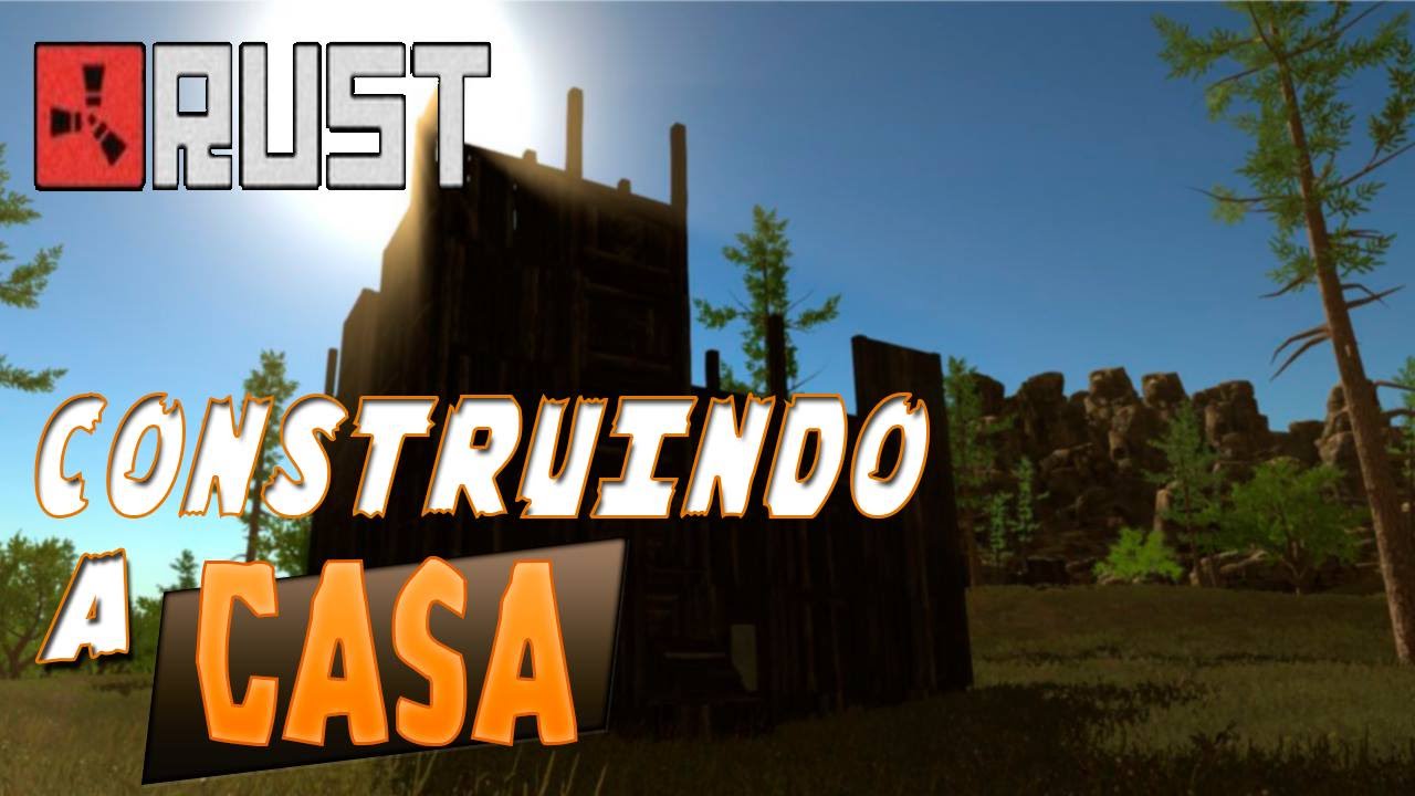 Rust Ep2 Construindo a Casa - YouTube