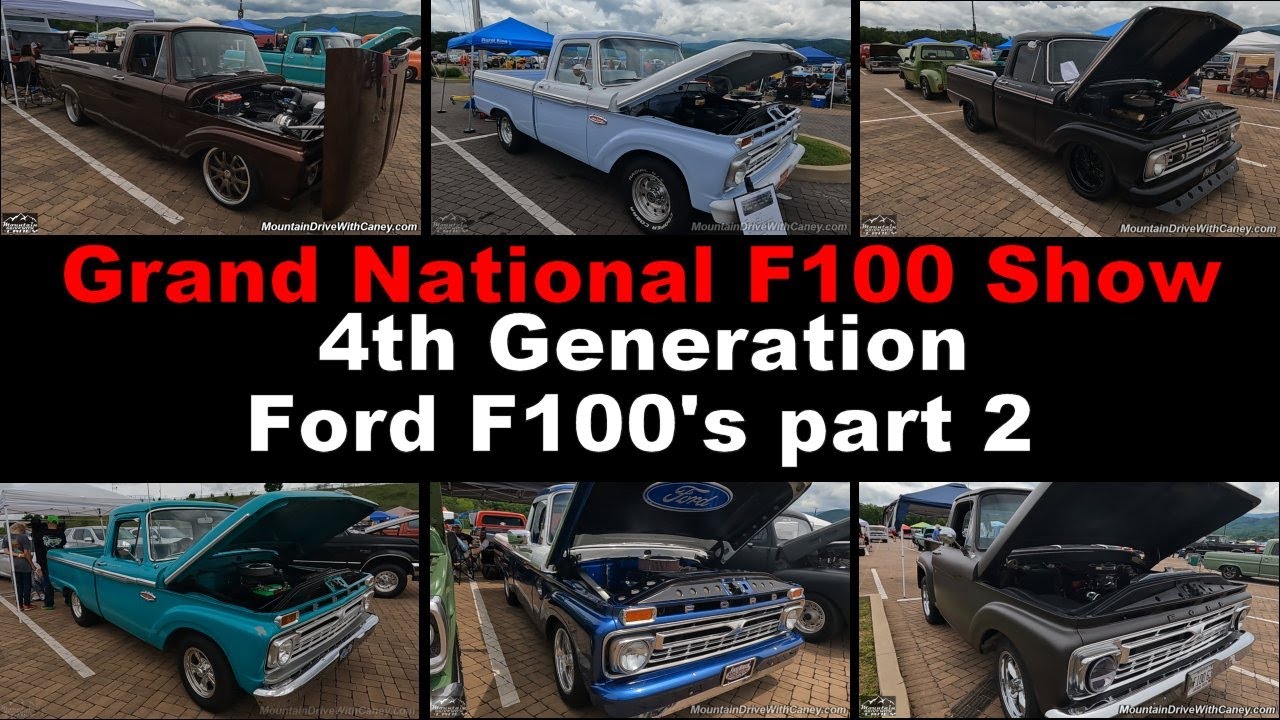 05/18/2024 Grand National F100 Show Pigeon Forge 4th Gen F100s pt 2 # ...