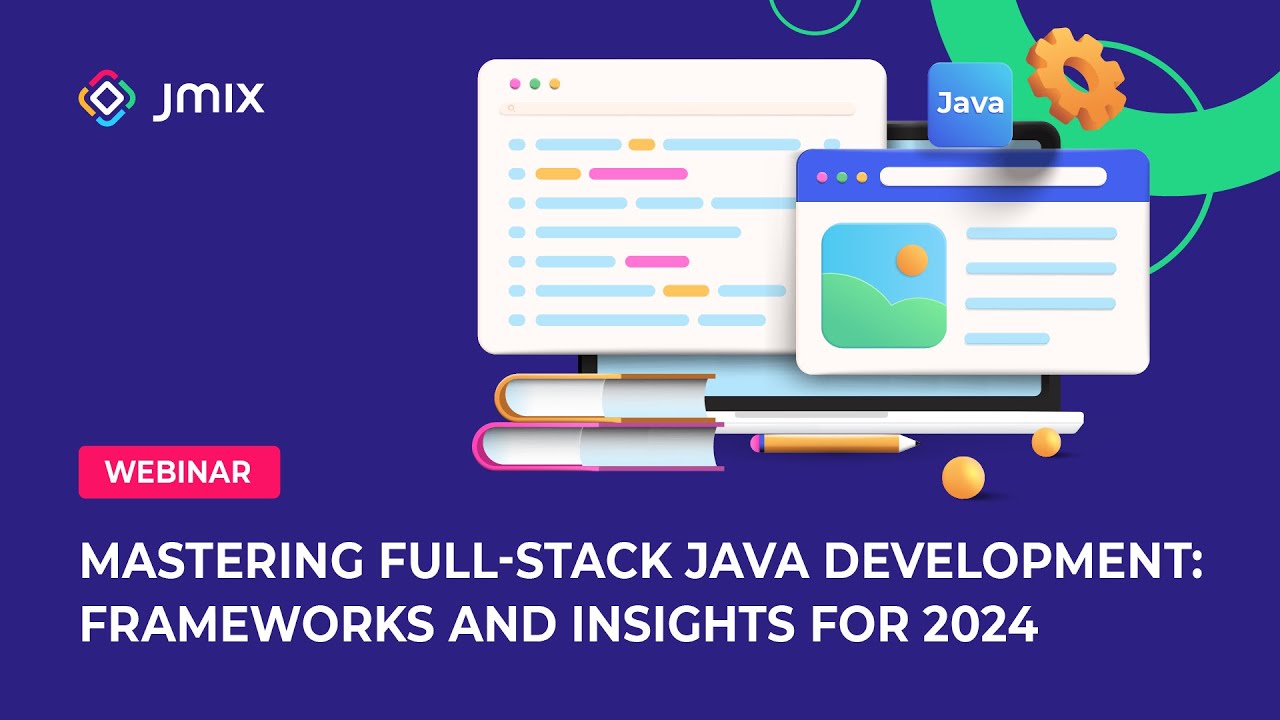 Mastering Full-stack Java Development: Frameworks and insights for 2024 - YouTube