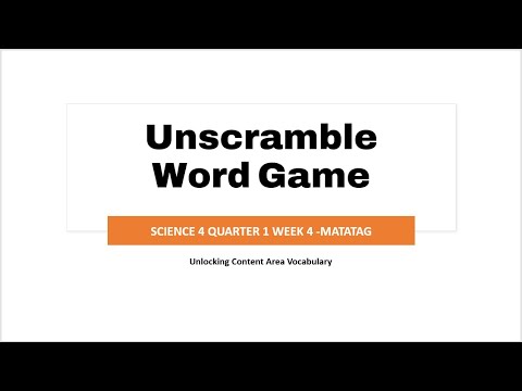 Unscramble Word Game | SCIENCE 4 QUARTER 1 WEEK 4 -MATATAG - YouTube