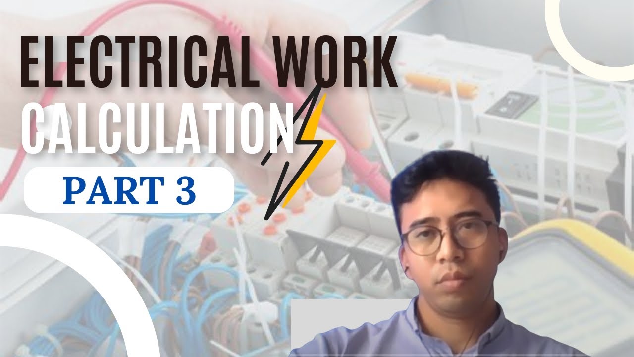 Electrical work calculation (Part 3) - YouTube