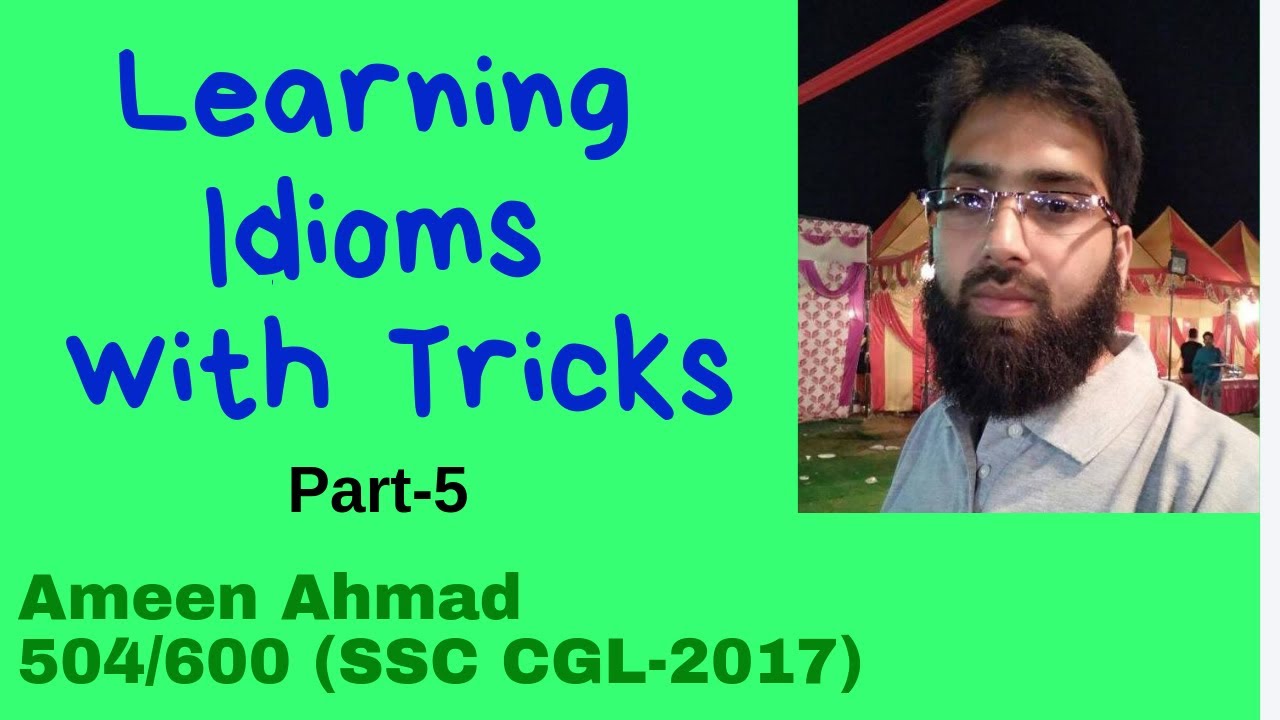 Tricks to learn idioms: Part 5 - YouTube