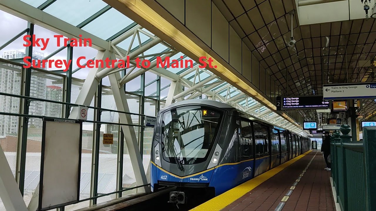 Walk Canada, Sky Train, Surrey Central to Main St. - YouTube