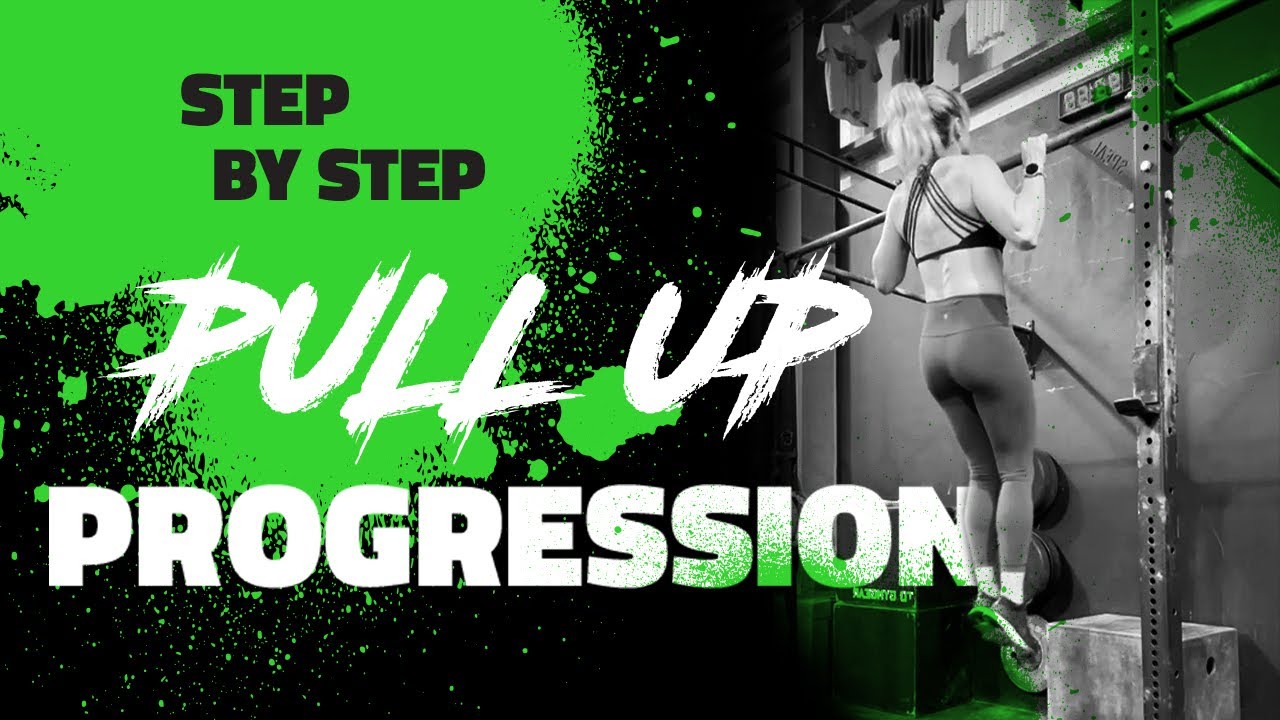 PULL UP - Progression. A step by step guide - YouTube
