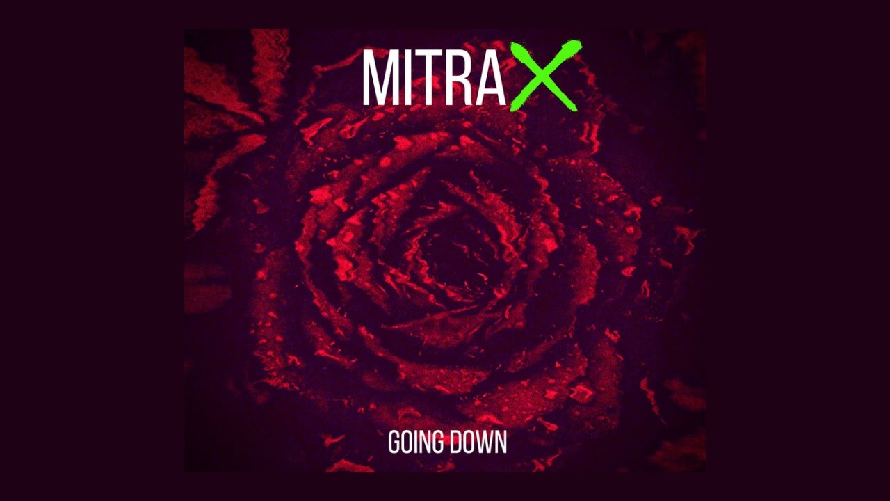 MITRAX - Going Down [Official Music Visualizer] - YouTube