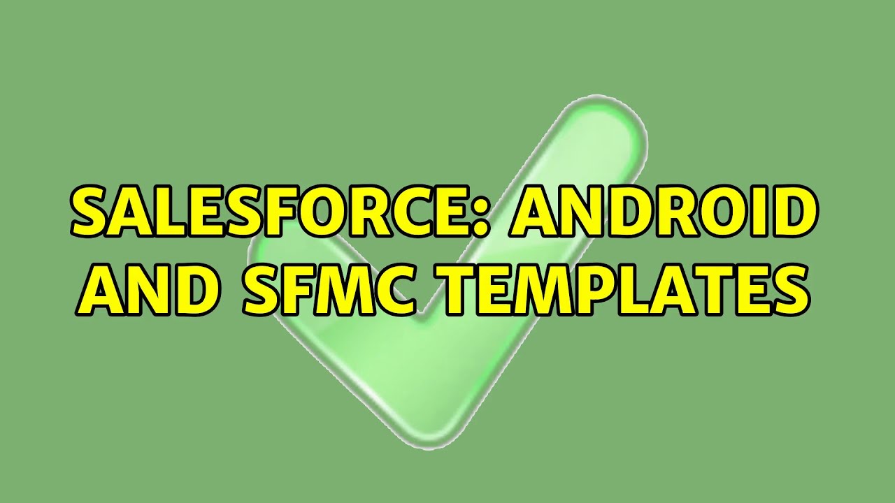 Salesforce: Android and SFMC Templates - YouTube