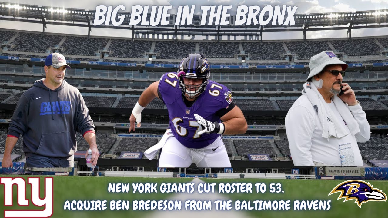 New York Giants Cut Roster To 53, Acquire OL Ben Bredeson From The ...