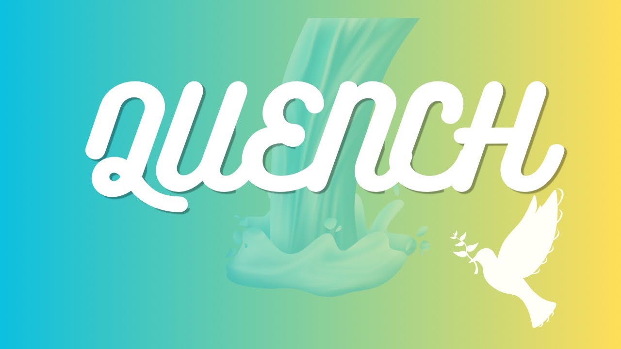 Quench| Knowing & Being Led by the Holy Spirit 🕊️#spiritandtruth # ...
