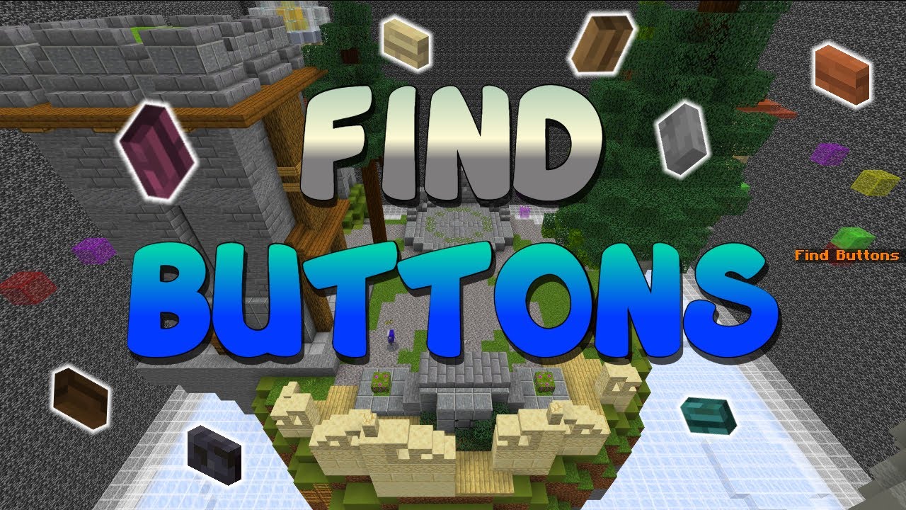 Find Buttons | Minecraft - YouTube
