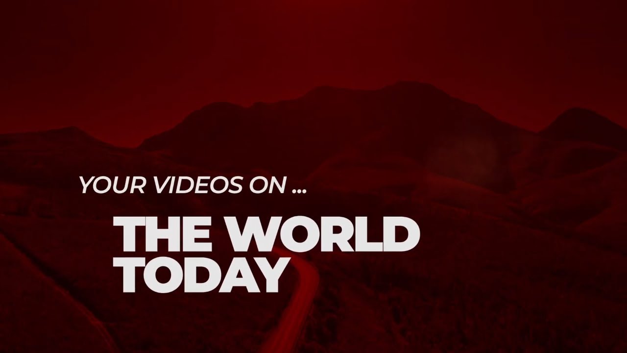 THE WORLD TODAY - YouTube