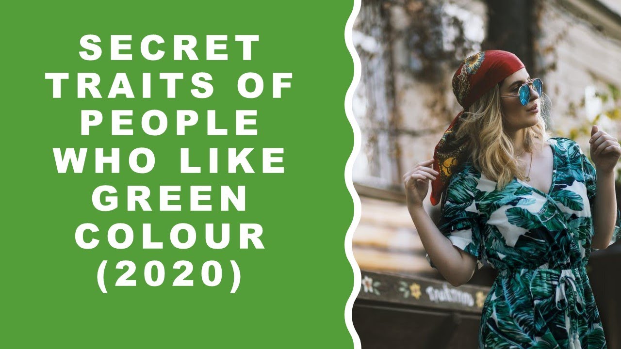 Secrets of people who like green color - their personality ...