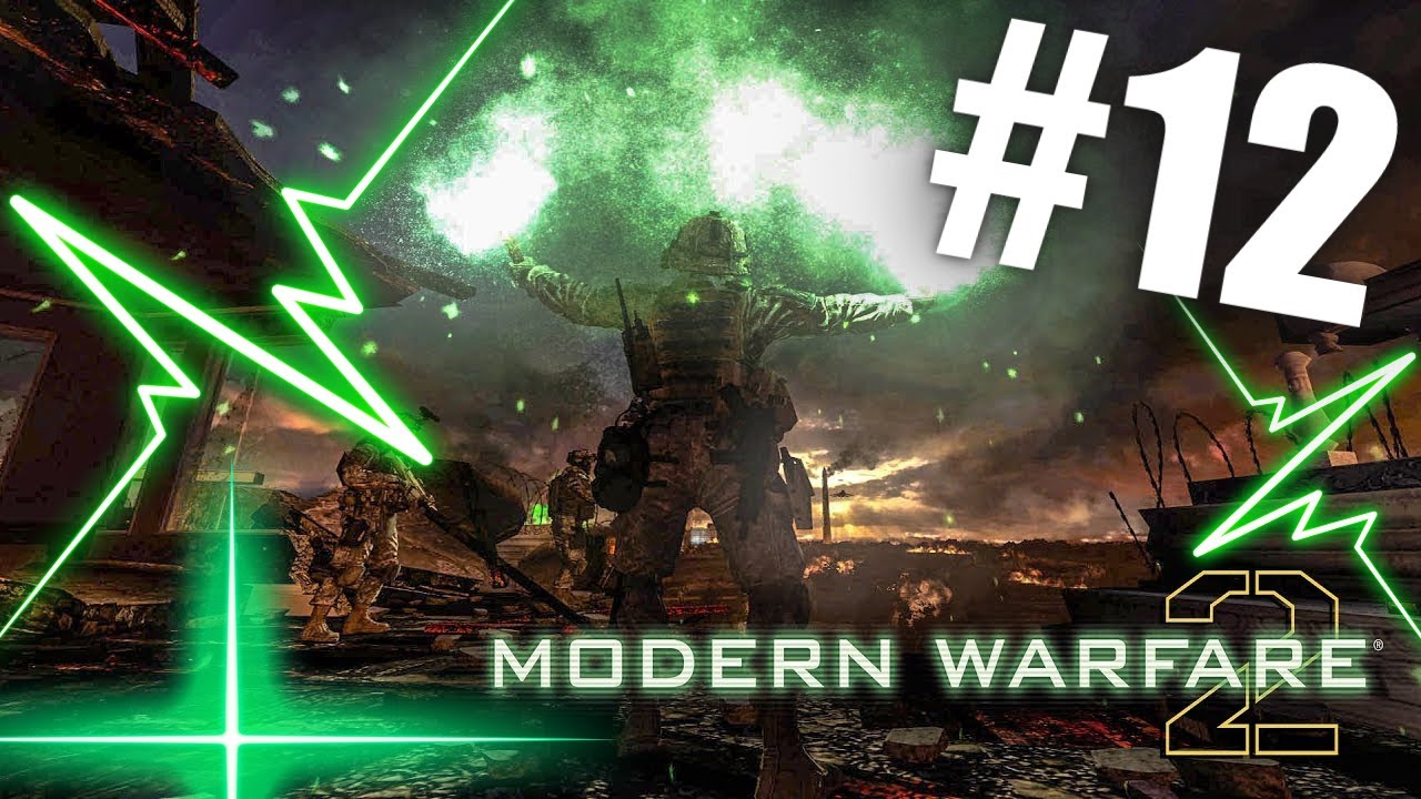 Call of Duty: Modern Warfare 2 Gameplay Walkthrough Part 12 ~ Green ...