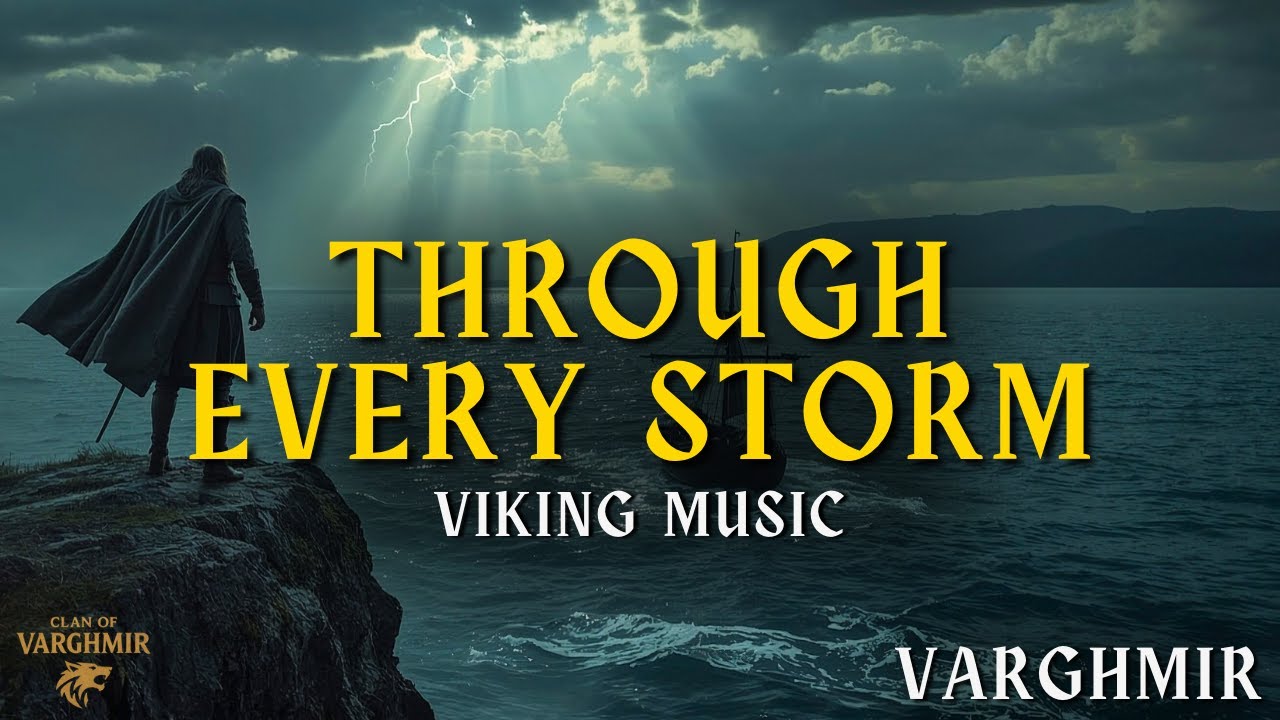 Through Every Storm ⚔️ Epic Viking Music - YouTube