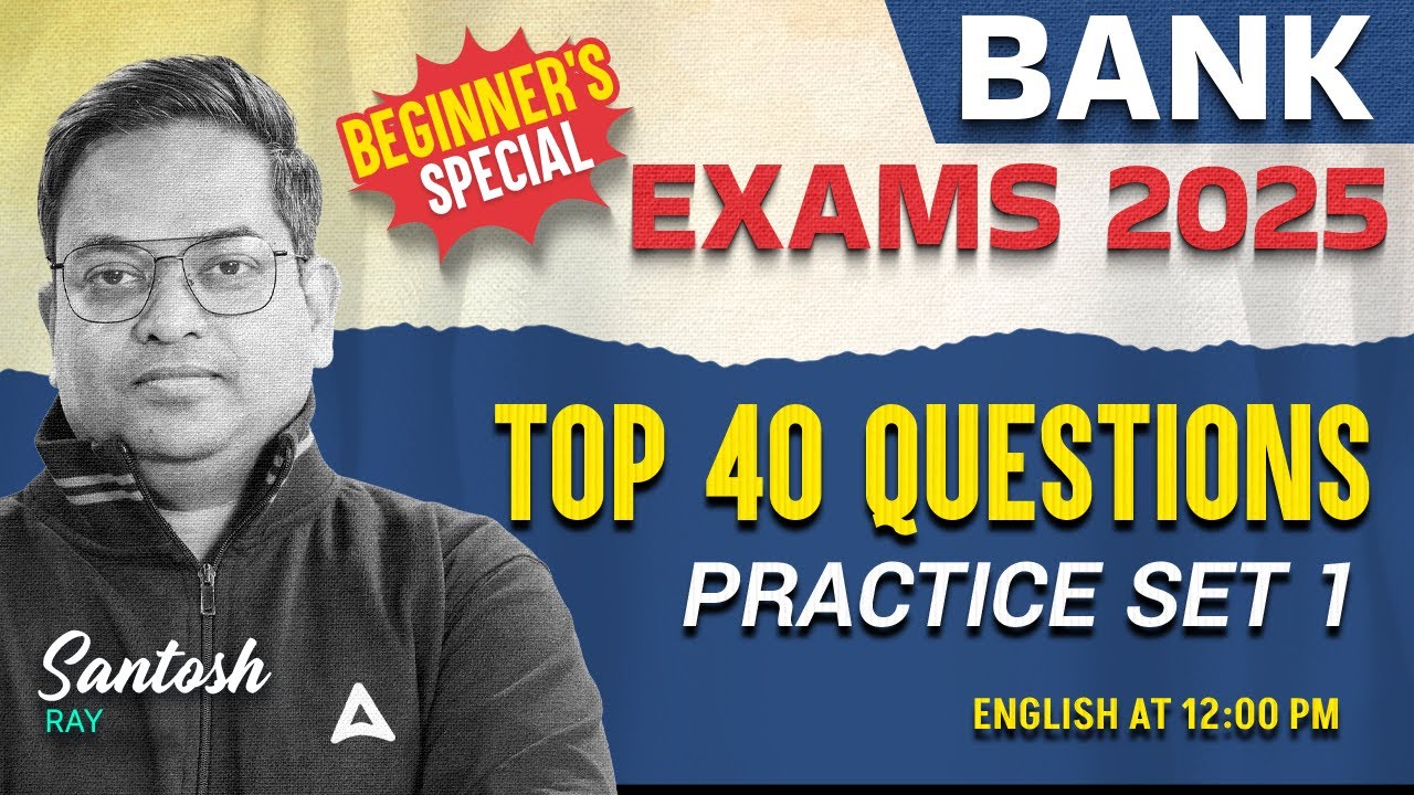 Bank Foundation 2025 | English Top 40 Questions | Practice Set-1 | By ...