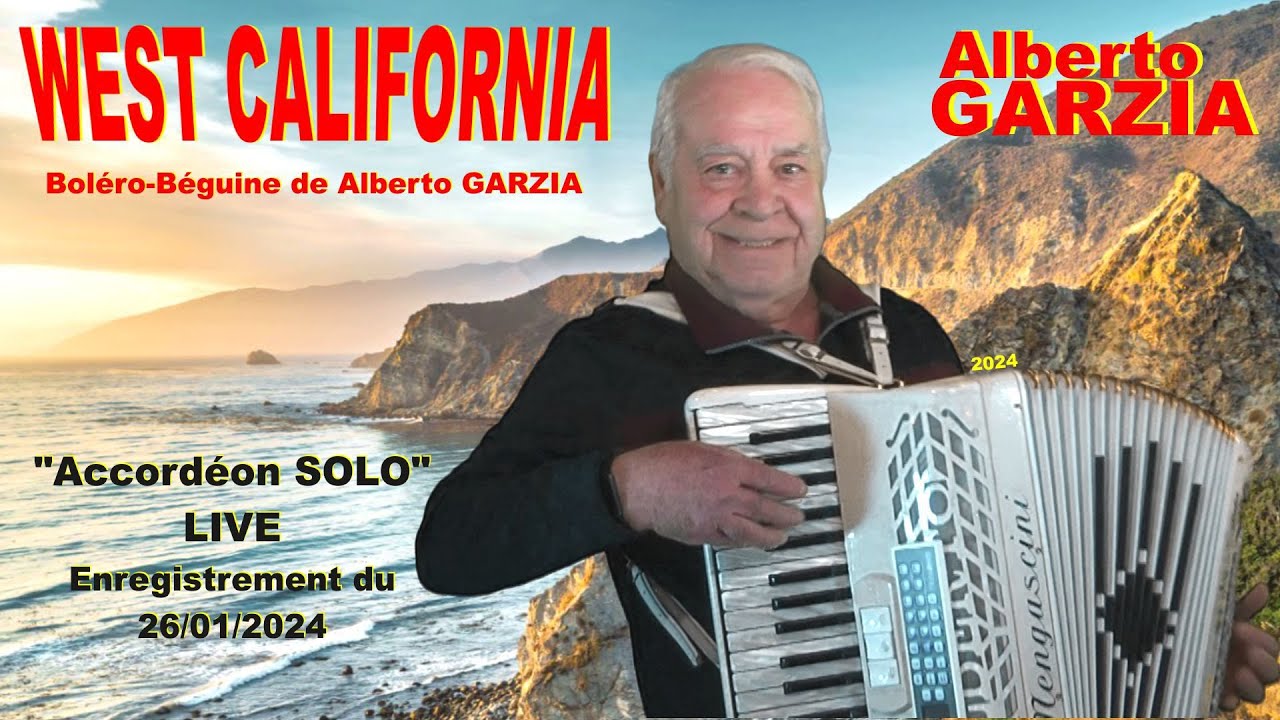 Alberto GARZIA "WEST CALIFORNIA" - Vidéo-LIVE 2024 - YouTube