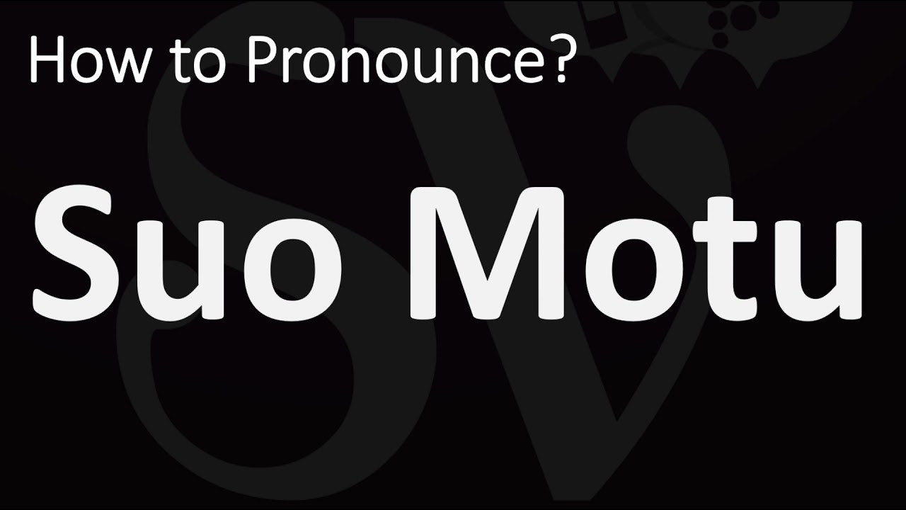 How to Pronounce Suo Motu? (CORRECTLY) - YouTube