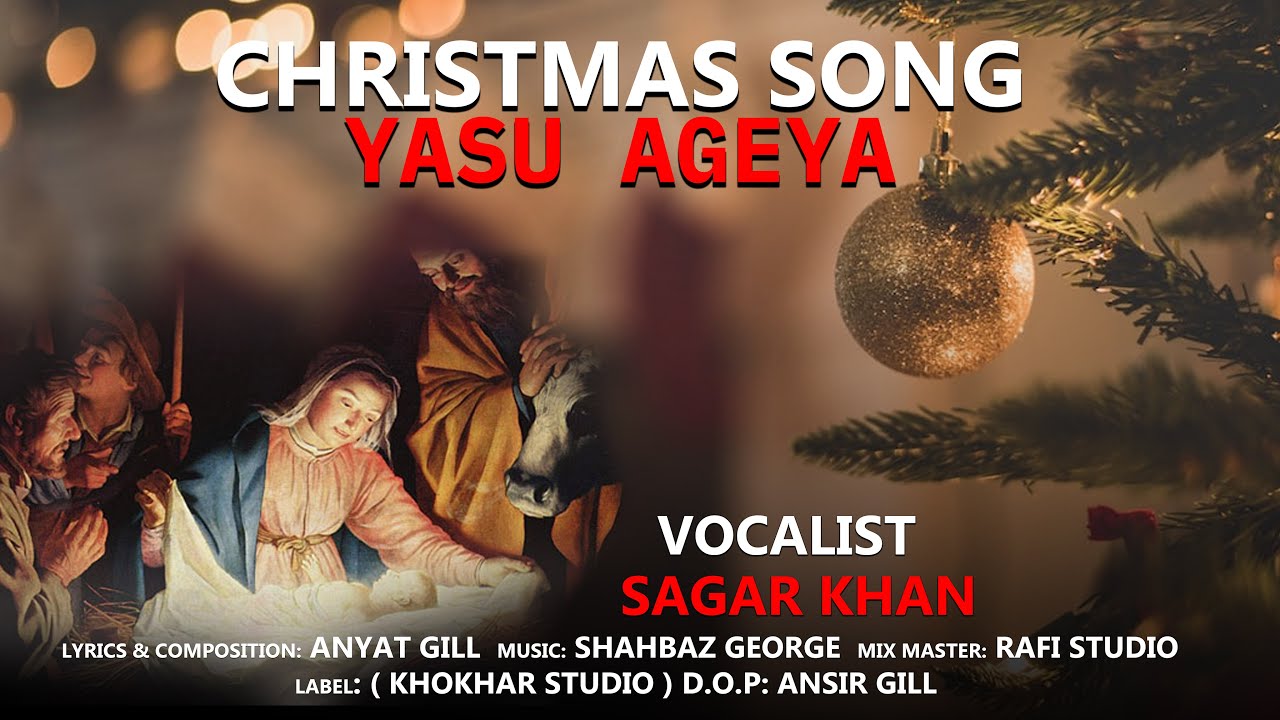 New Christmas Geet || Yasu Ageya || Sagar Khan - YouTube