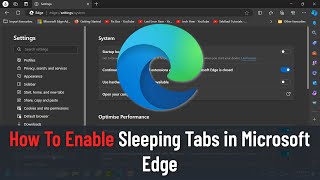 US How To Enable Fade Sleeping Tabs Microsoft Edge Happy Ending Mp3 ...