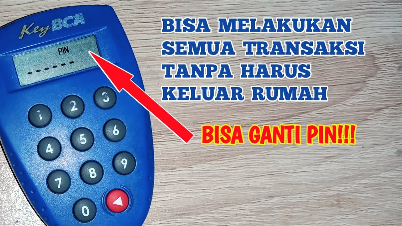 Fungsi dan Manfaat Key BCA 2020 || Mampu Melakukan Semua Transaksi ...