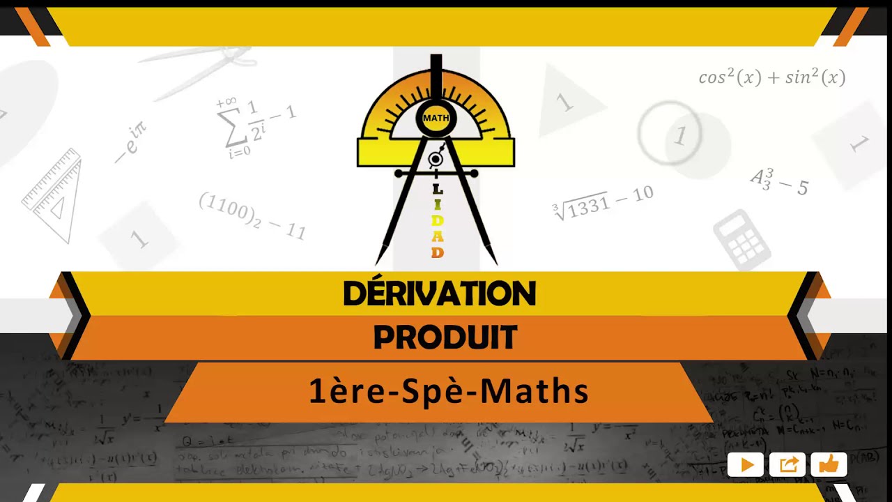 Détermination de la fonction dérivée du produit de deux fonctions. 1ère ...