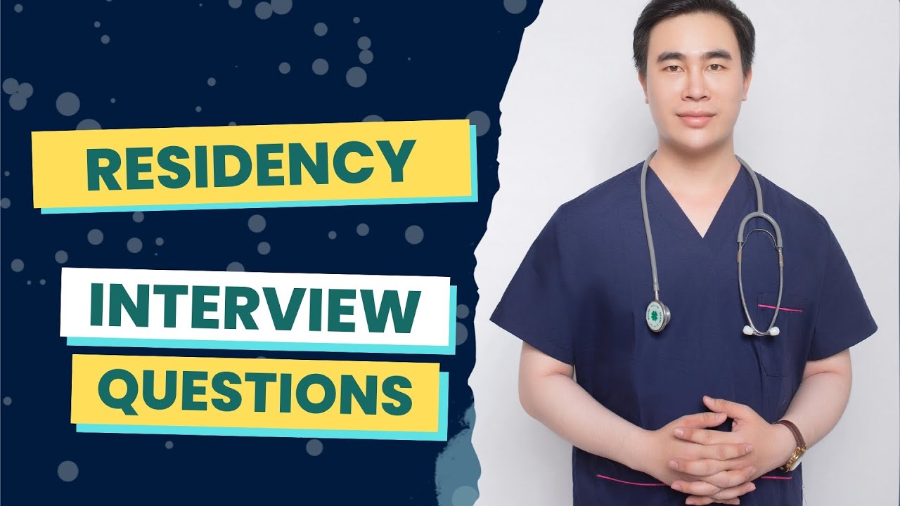 Residency Interview Questions (with answers & tips) - YouTube