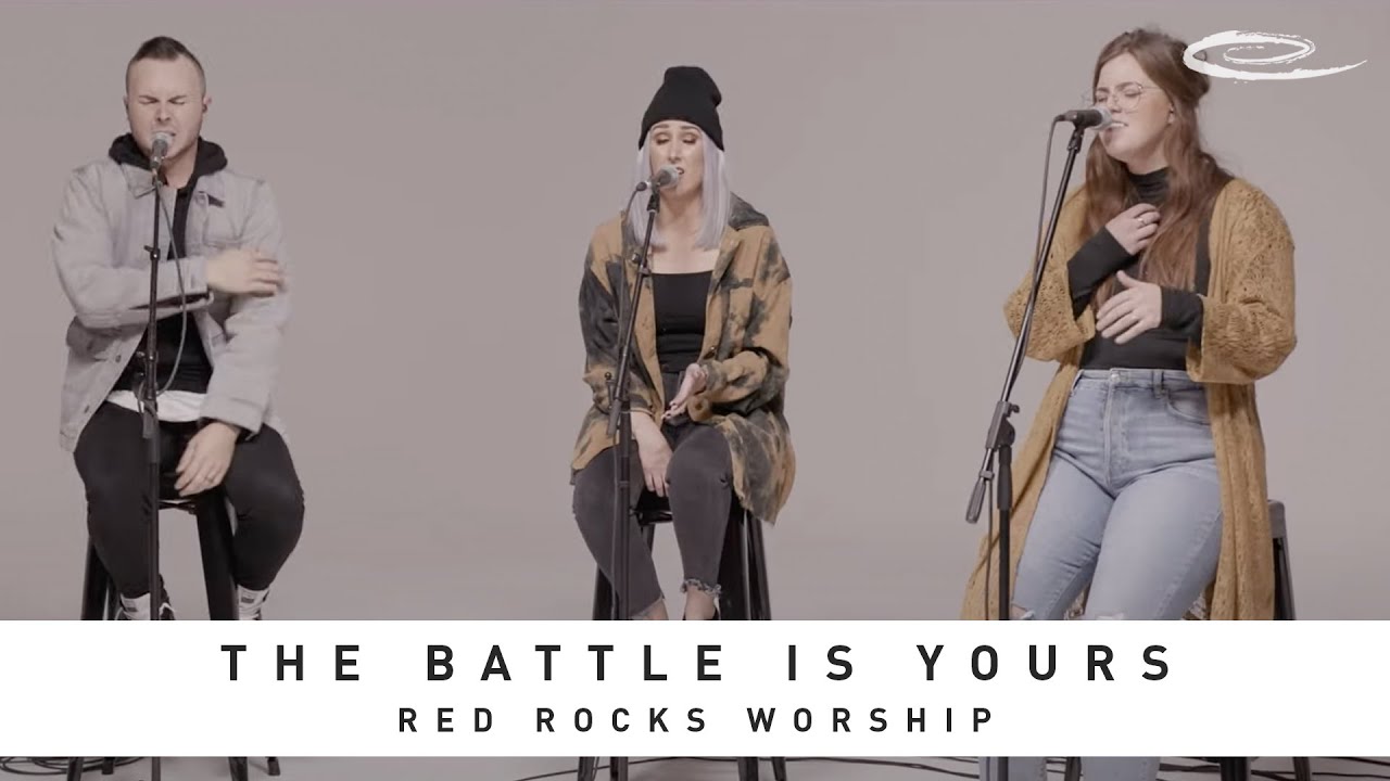 RED ROCKS WORSHIP - The Battle Is Yours: Song Session - YouTube