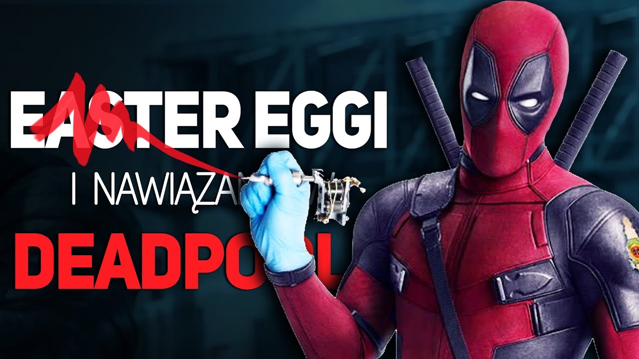 5 Easter eggów i nawiązań - DEADPOOL 2! - YouTube