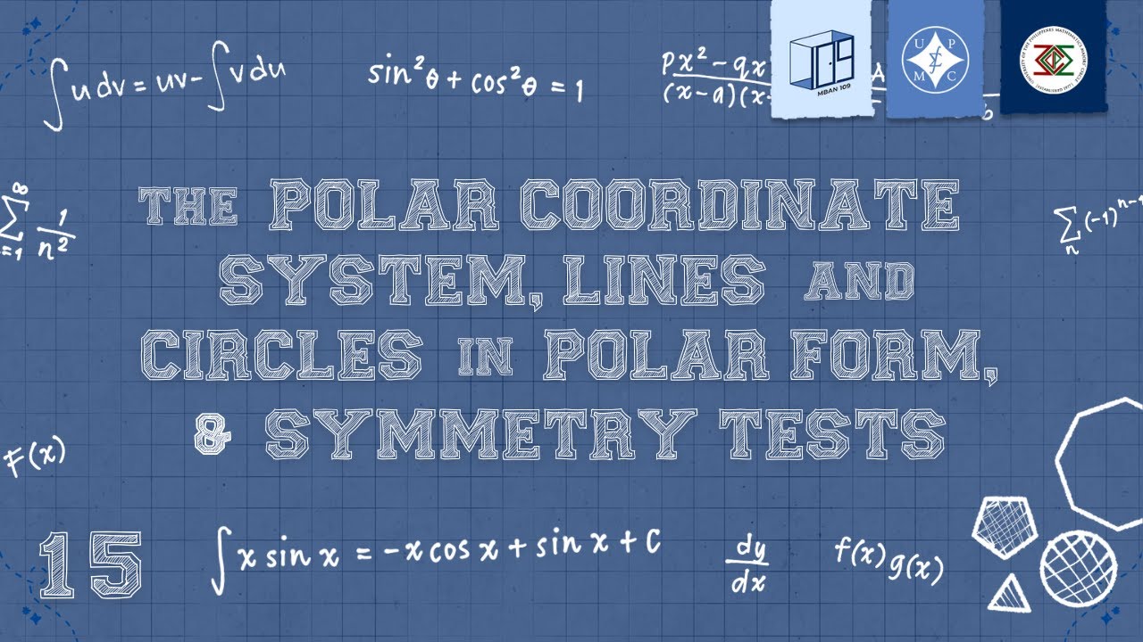 15 The Polar Coordinate System, Lines and Circles in Polar Form ...