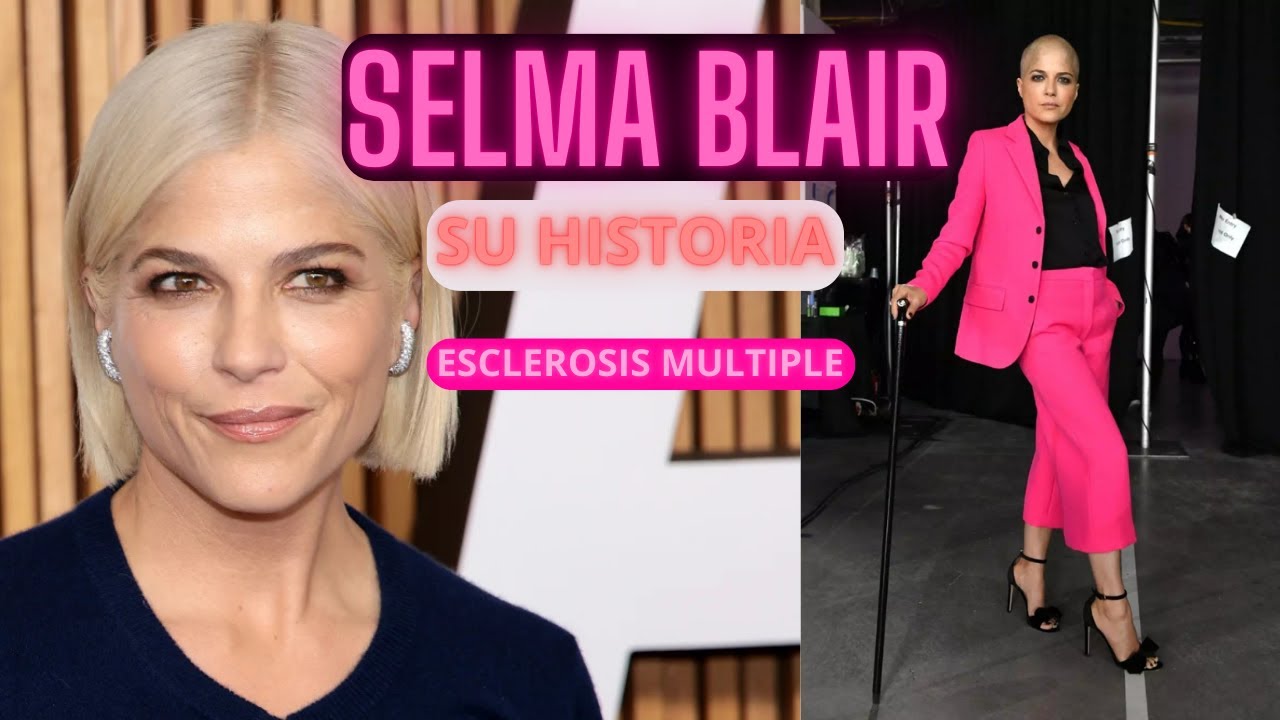 Selma Blair y su Lucha Contra la Esclerosis Múltiple: Su Historia ...