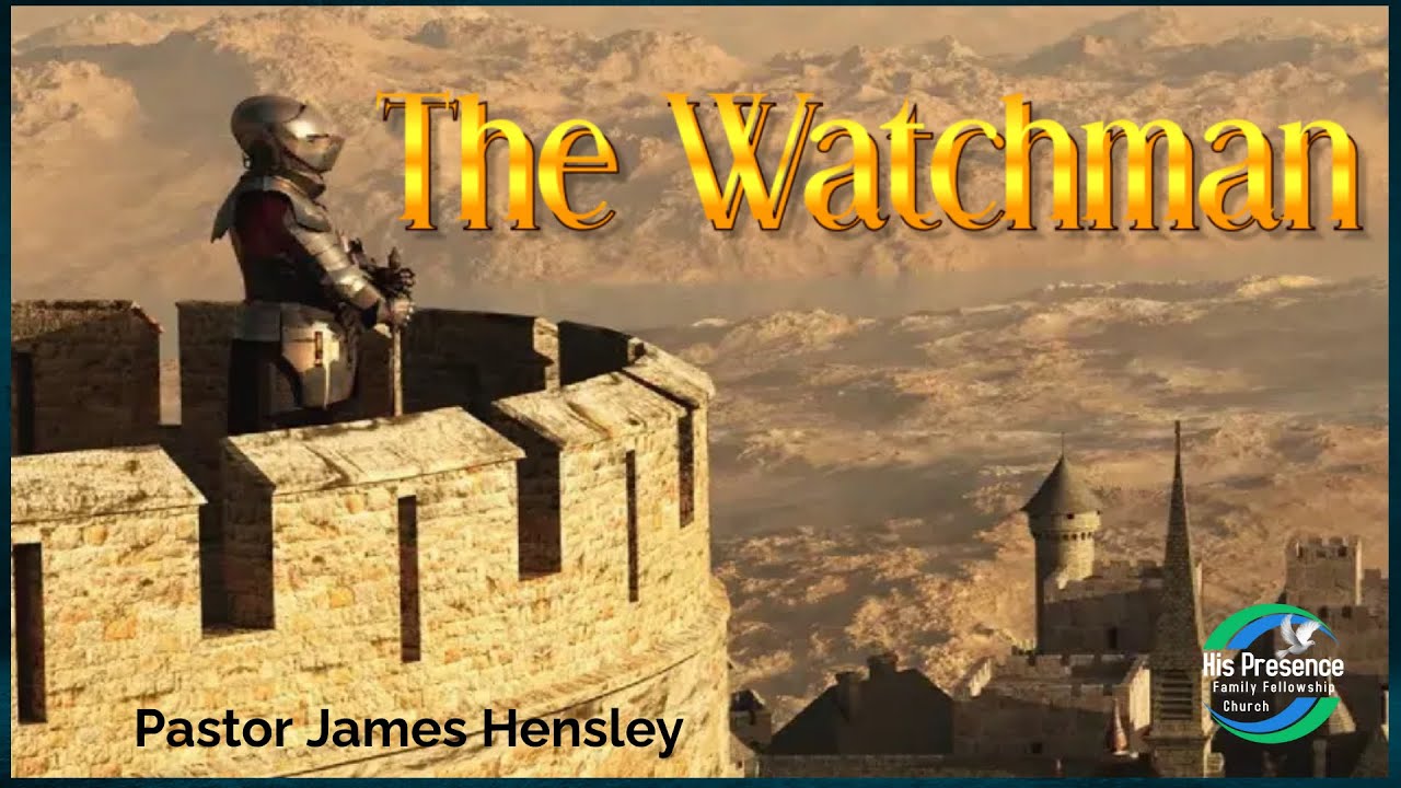 The Watchman - YouTube